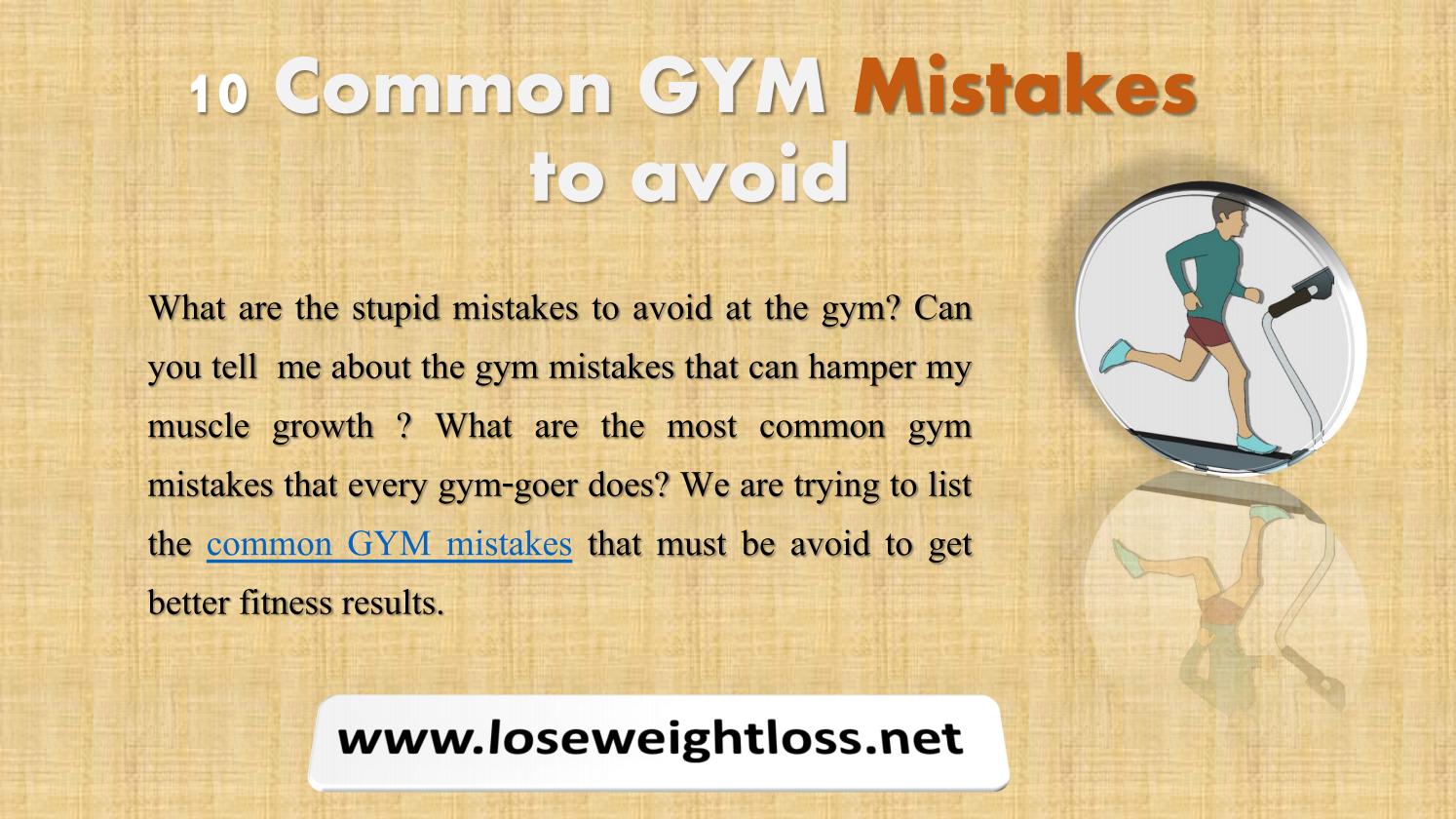 Common gym mistakes to avoid by Raj Joshi - Issuu