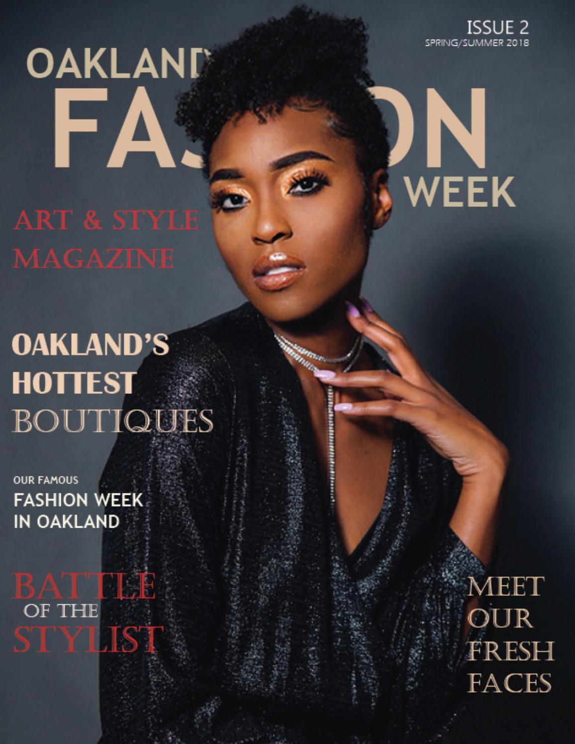 Oakland Fashion Week Art & Style Magazine by Oakland Fashion Week - Issuu