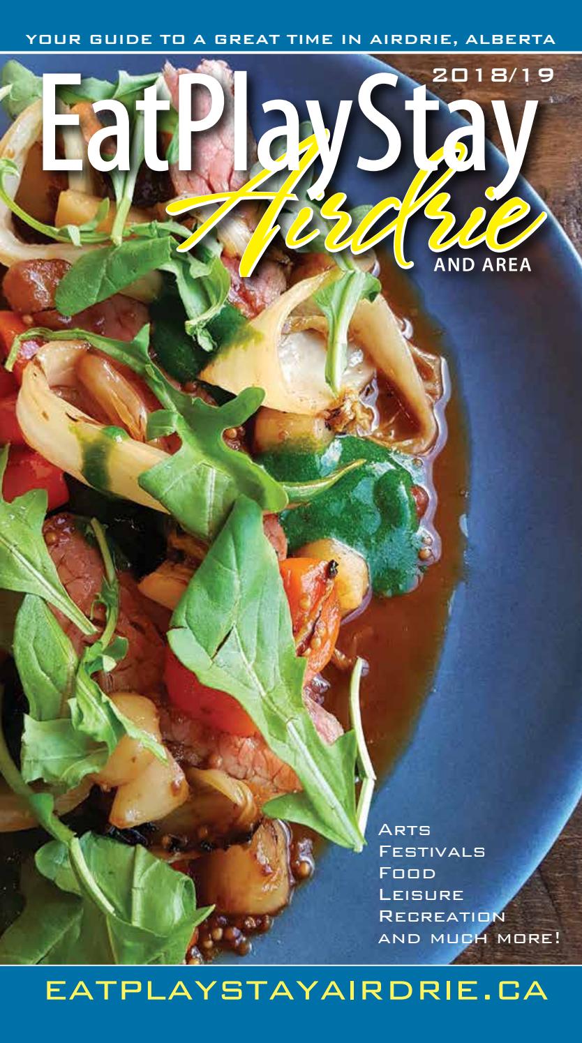 Eat Play Stay Airdrie 2018/19 by airdrielife magazine - Issuu