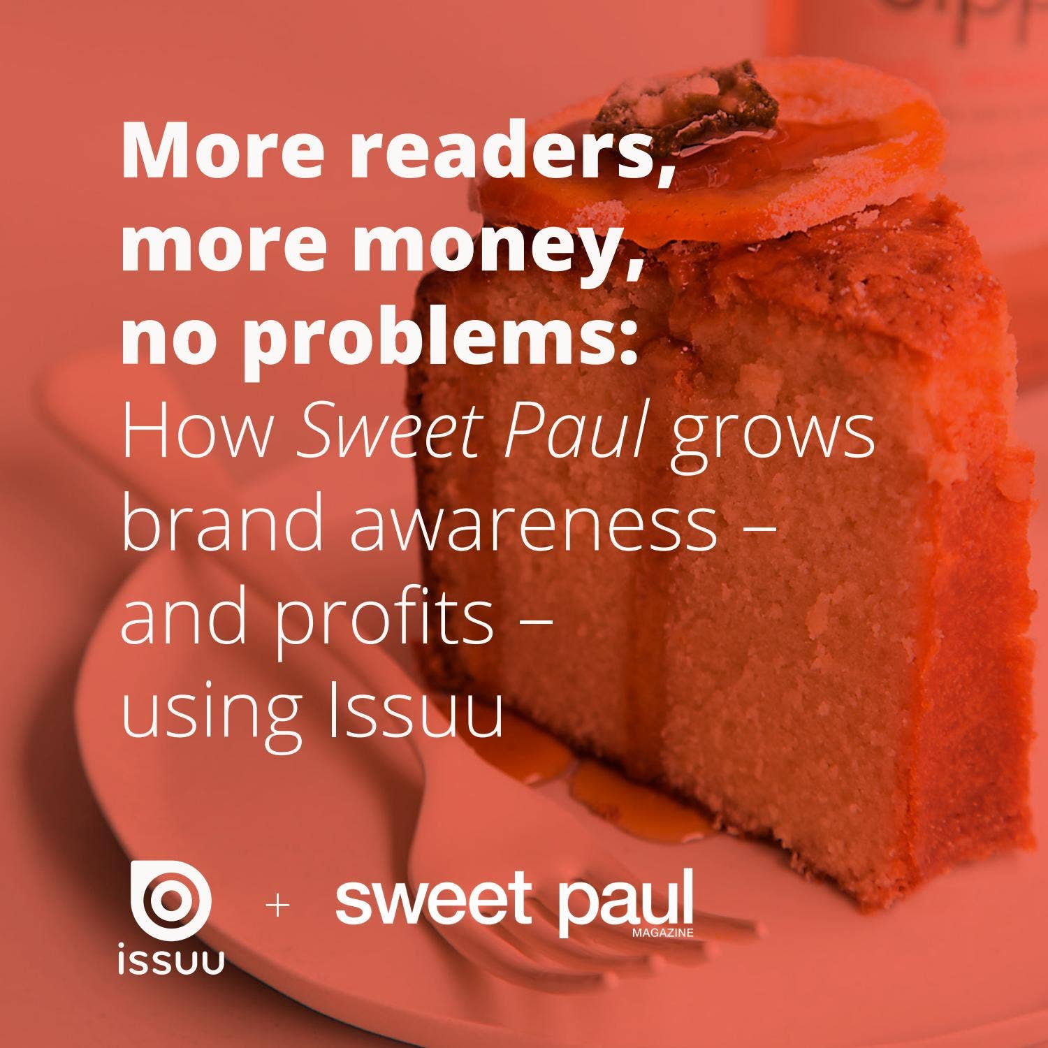 Issuu Sweet Paul case study by Demo - Issuu