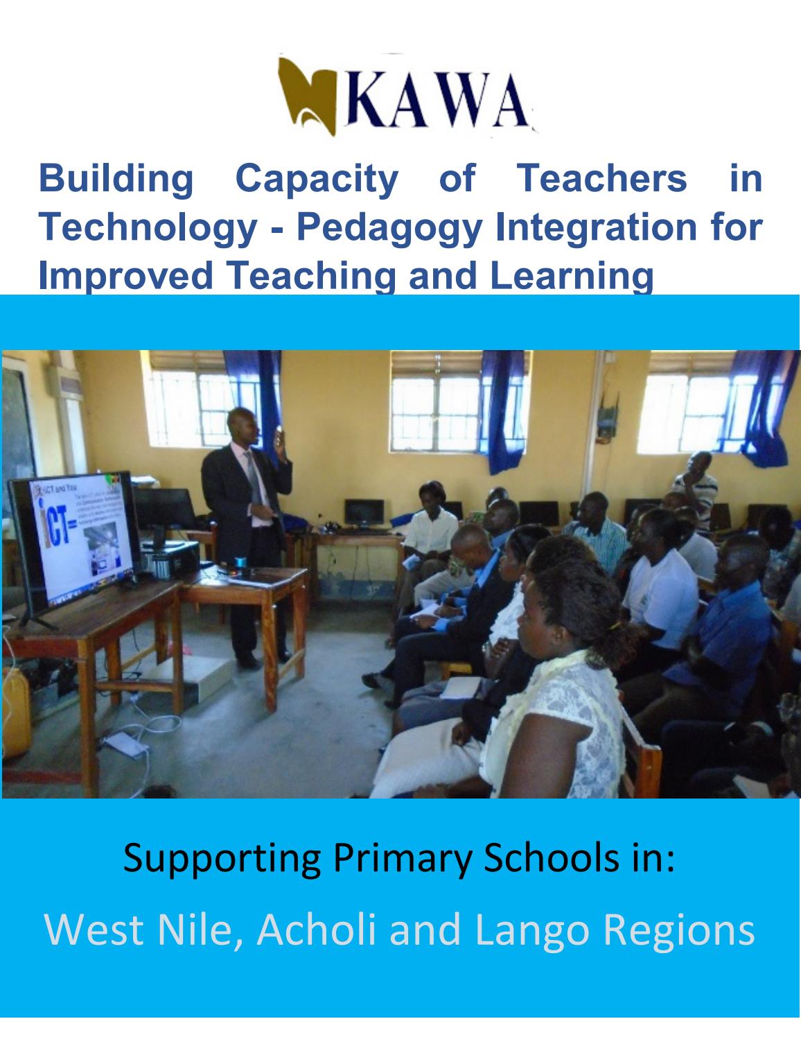 Building Capacity of teachers in Technology - KAWA 2016 Report by Moses ...