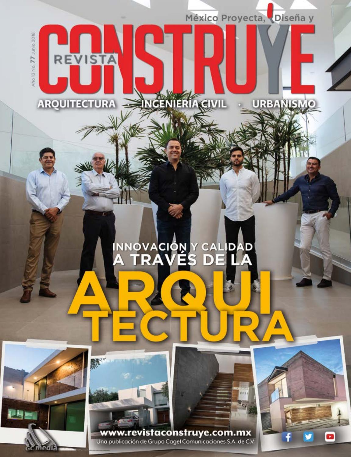 Revista construye 77 junio 2018 by Revista Construye - Issuu