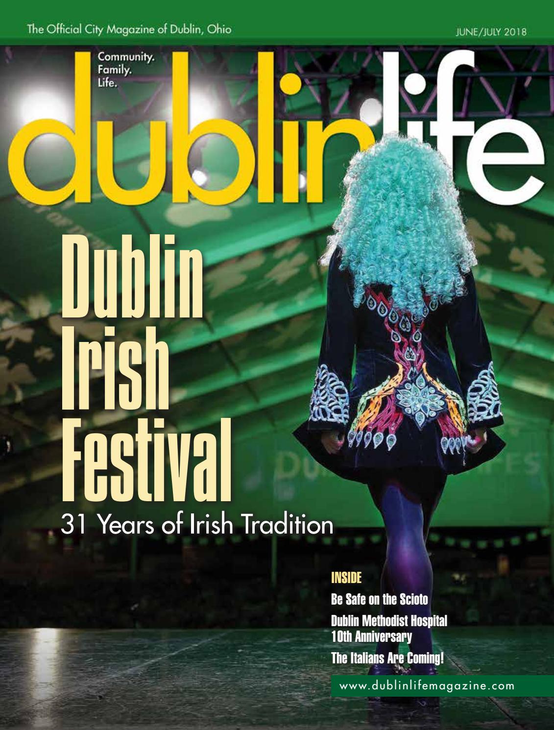 Dublin Life June/July 2018 by CityScene Media Group - Issuu