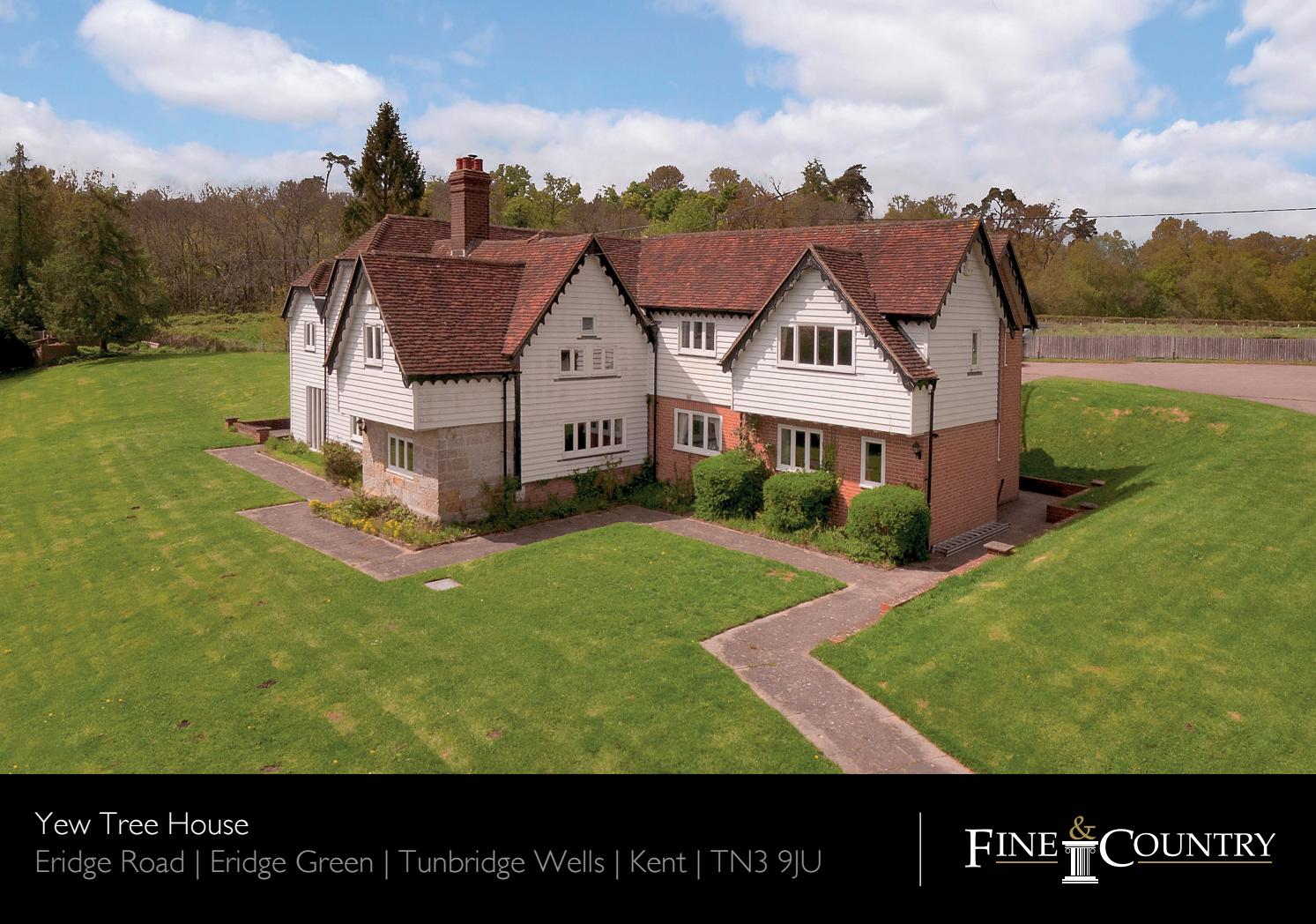 Yew Tree House, Eridge Green TN3 9JU by Fine & Country - Issuu