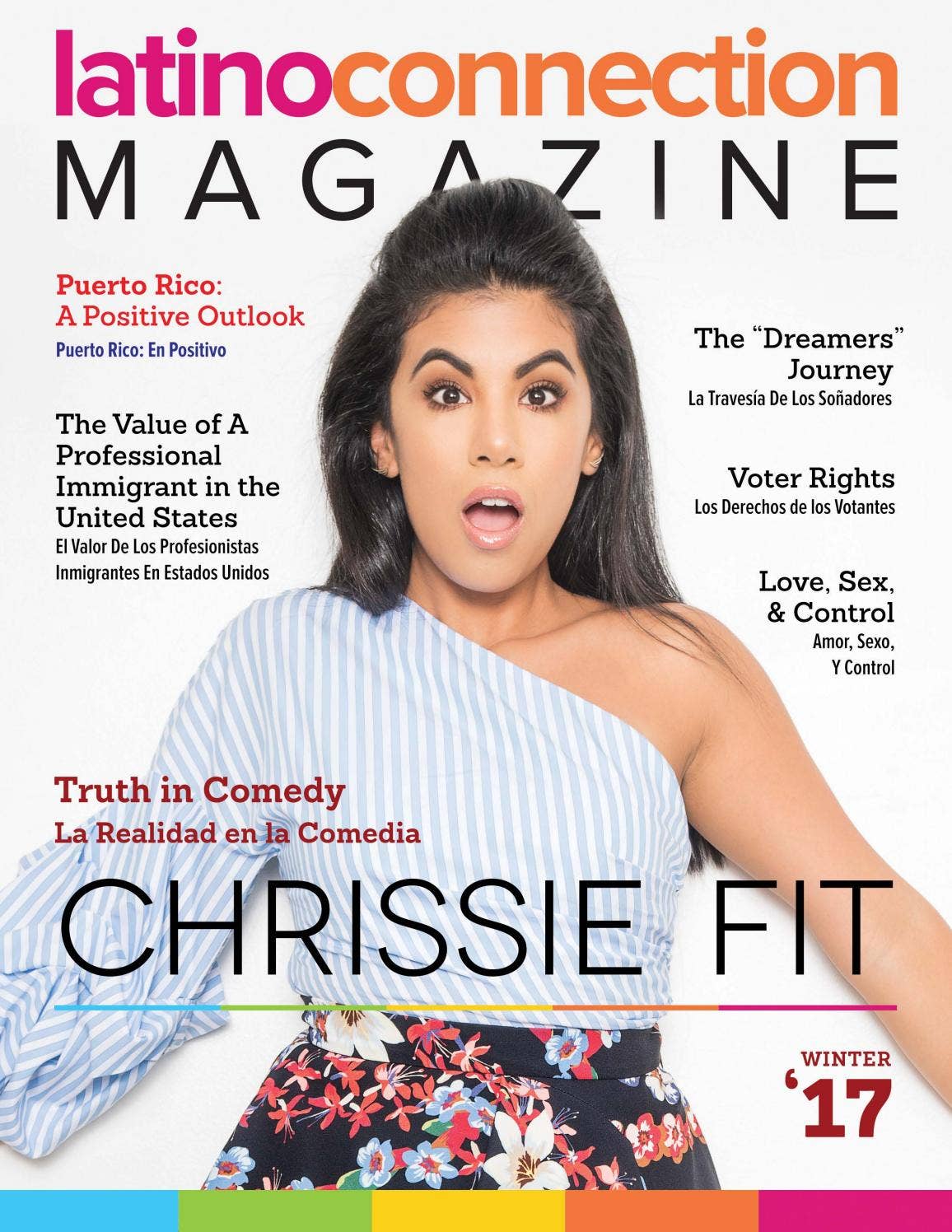 Latino Connection Magazine - Winter 2017 by Latino Connection - Issuu