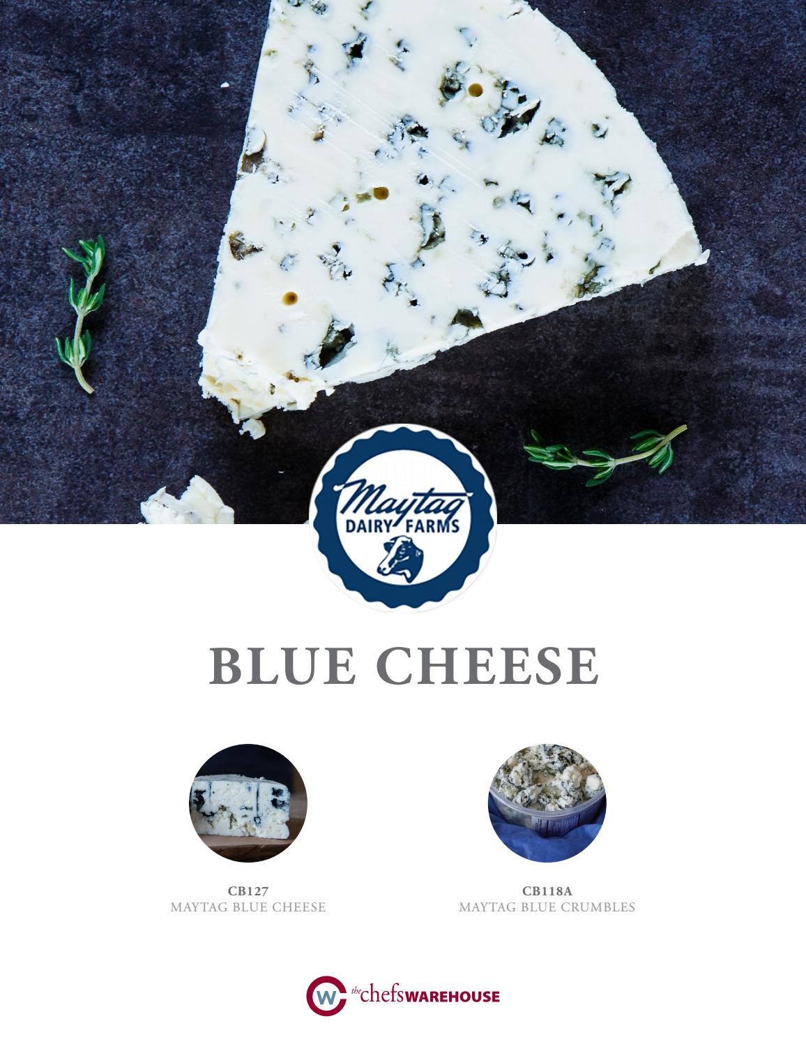 Maytag Dairy Farms Blue Cheese by The Chefs' Warehouse - Issuu