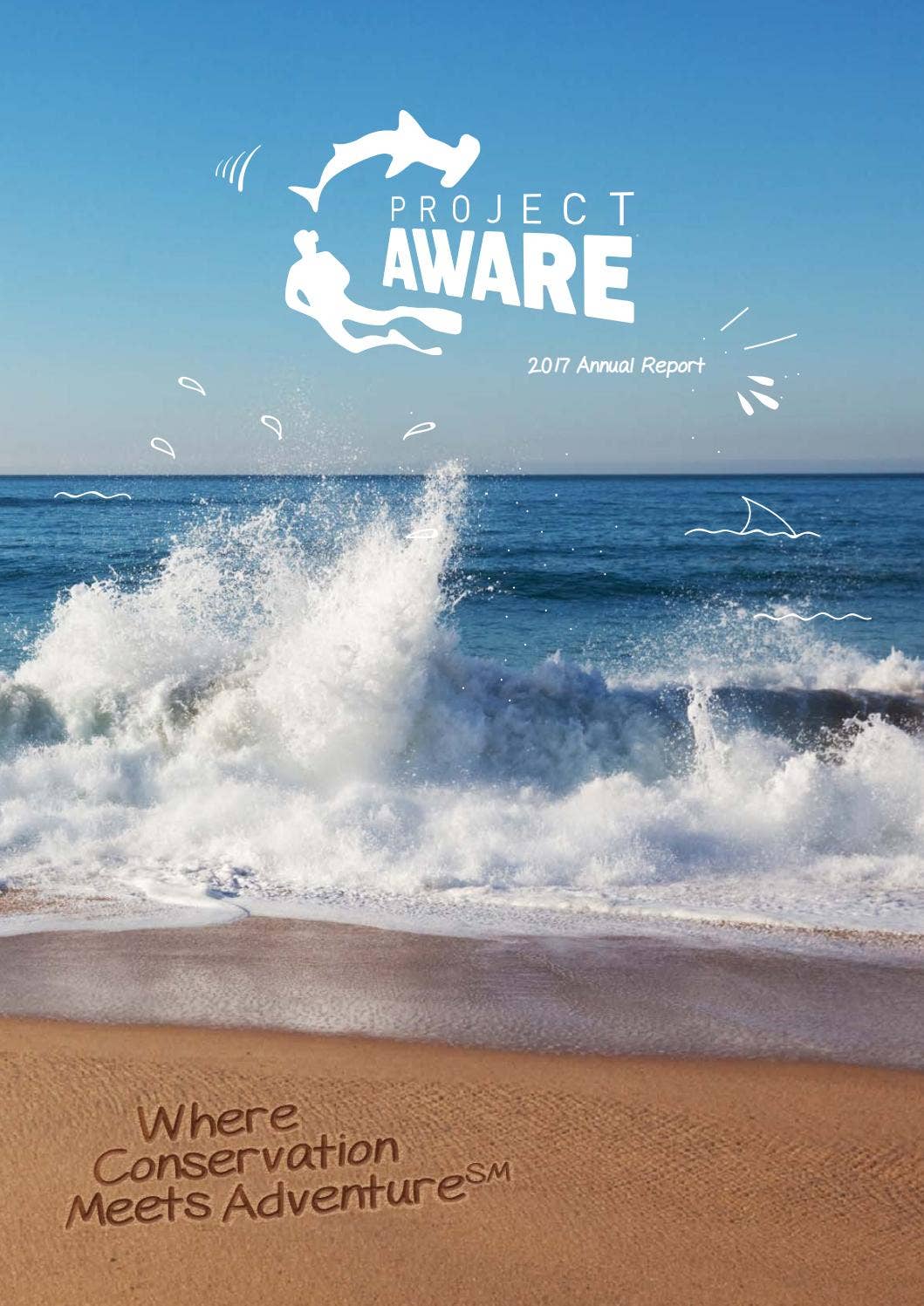 Project AWARE Annual Report 2017 by PADI AWARE Foundation - Issuu