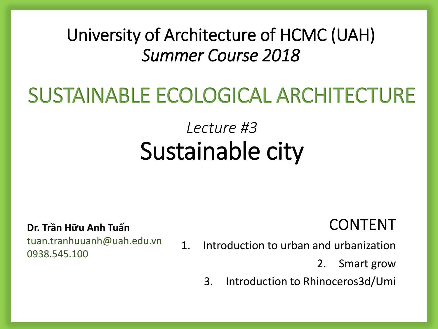 Lecture 3 sustainable ecological architecture 2018 by Tuan Tran - Issuu