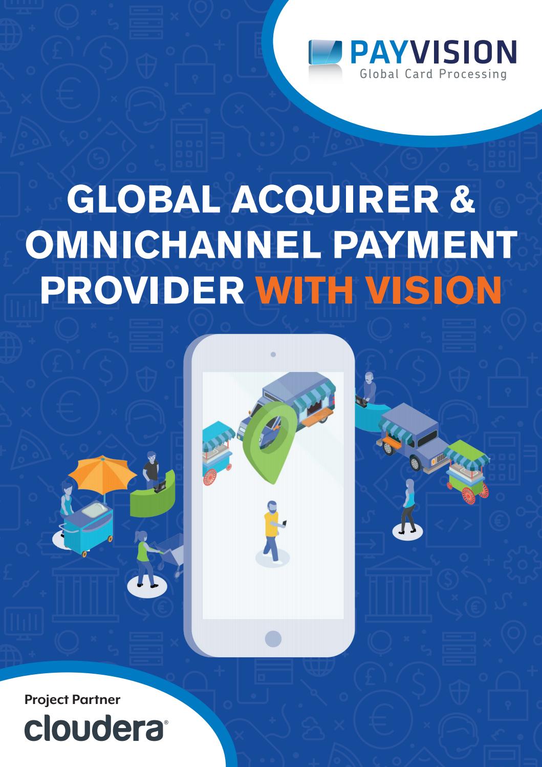 PayVision – Global Acquiring Bank With Vision by iThink Media - Issuu