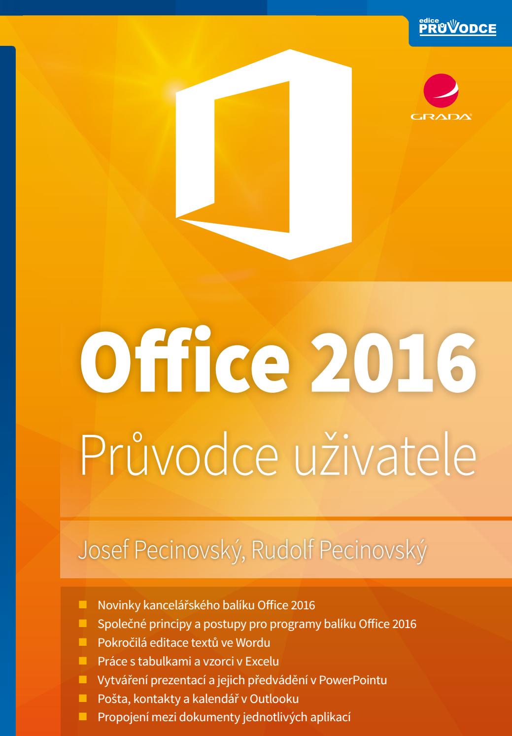 Office 2016 josef pecinovsky rudolf pecinovsky by Flexibooks - Issuu