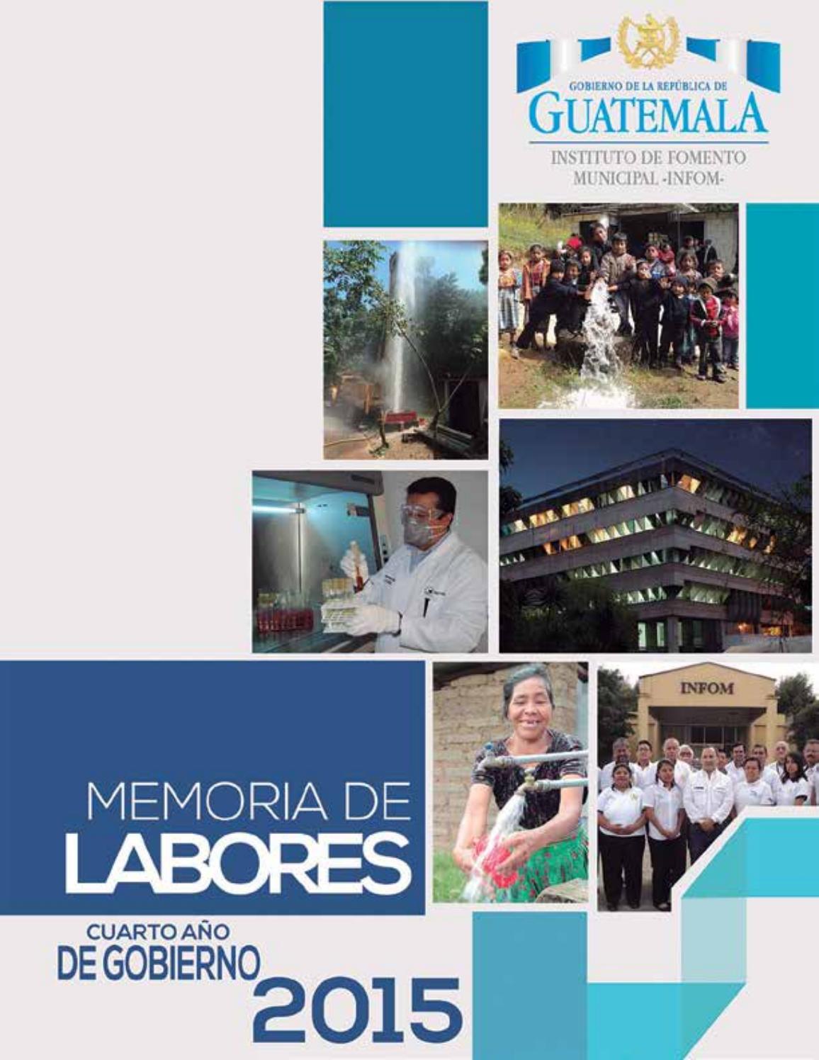 Memoria de Labores 2015 by INFOM GT - Issuu