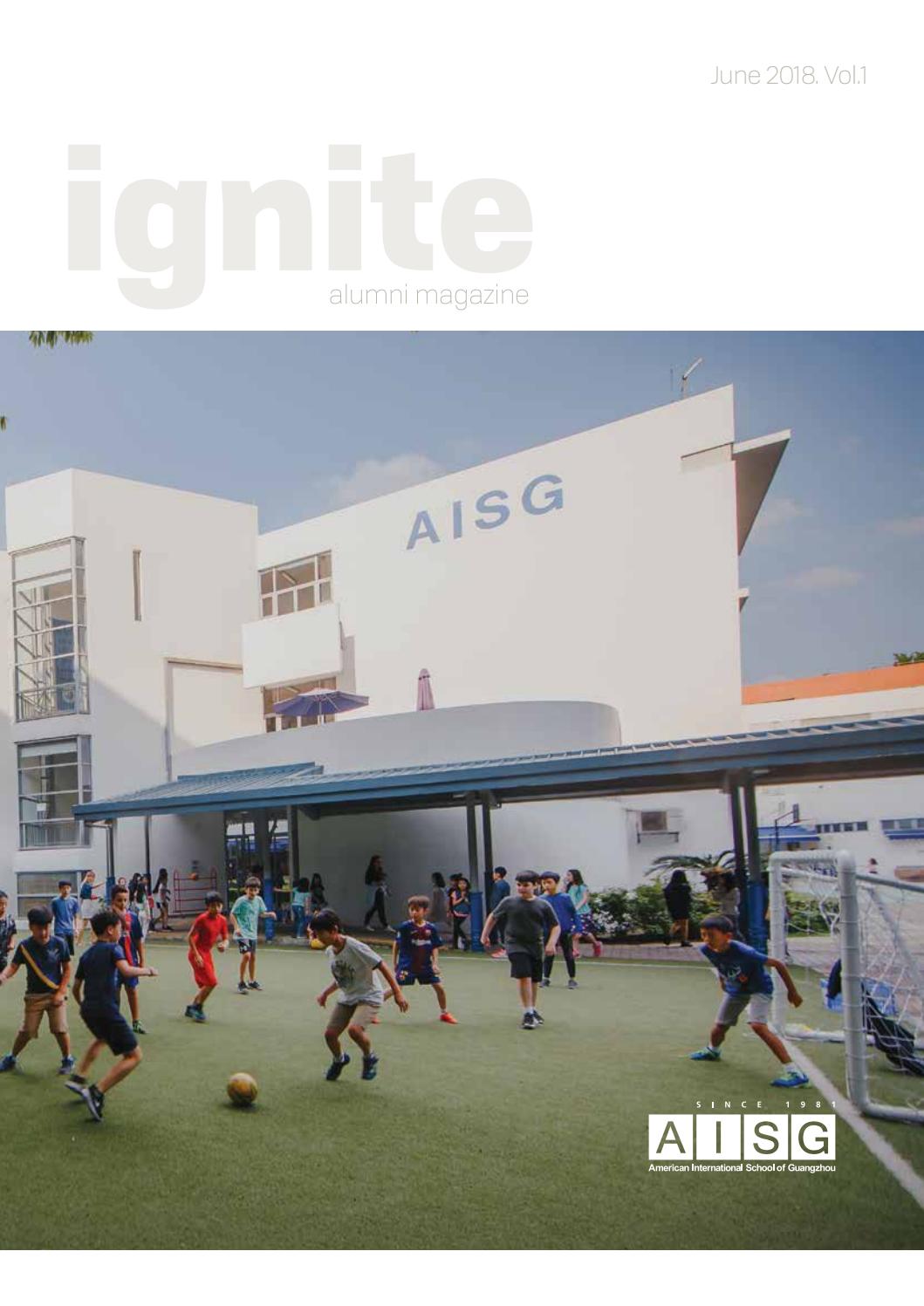 Ignite - AISG Alumni Magazine Vol.1 by AISGZrams - Issuu