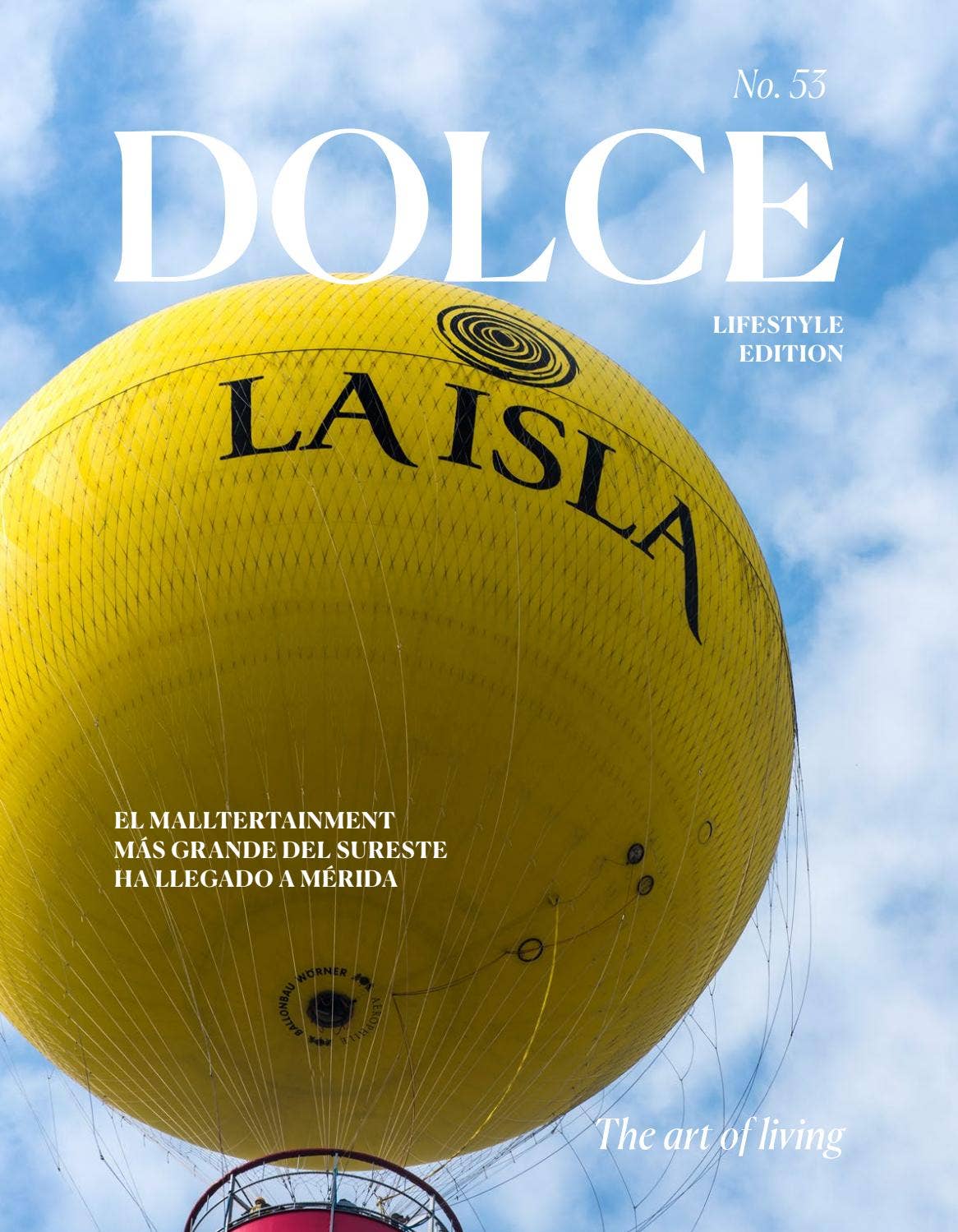 Dolce Magazine No.53 / 2018 Lifestyle Edition - LA ISLA MERIDA by Dolce ...