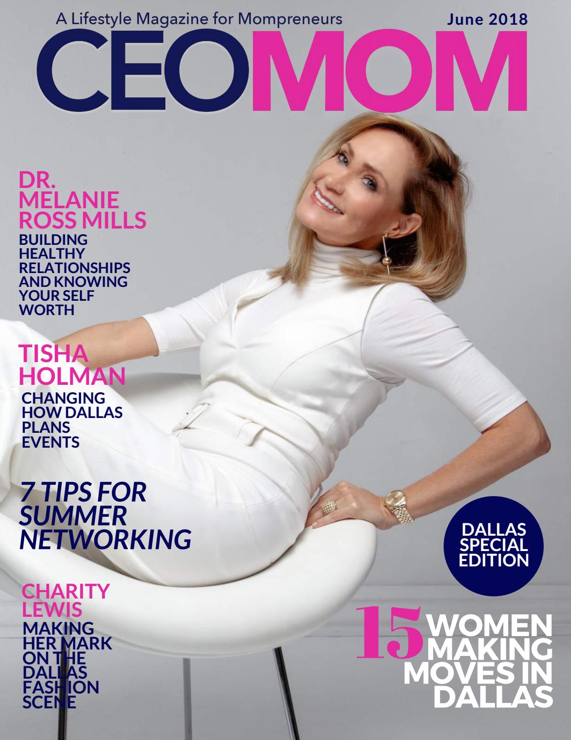 CEOMOM Summer 2018 Dallas by CEOMOM Magazine - Issuu