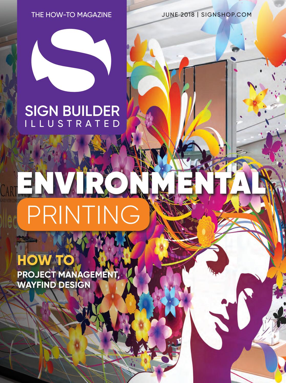 Sign Builder Illustrated June 2018 by Sign Builder Illustrated - Issuu
