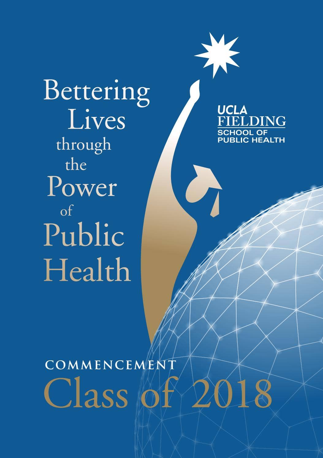 2018 UCLA FSPH Commencement Ceremony by UCLA Fielding School of Public ...