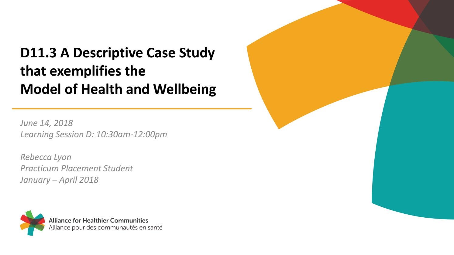 D11 3 A Descriptive Case Study That Exemplifies The Model Of Health And 