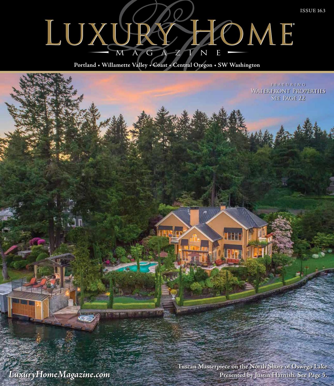 Luxury Home Magazine Oregon & SW Washington Issue 16.3 by Luxury Home ...