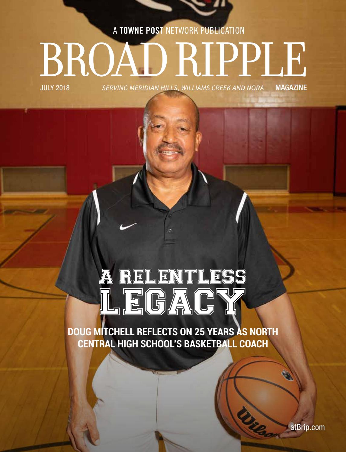 Broad Ripple Magazine July 2018 by Towne Post Network, Inc. - Issuu