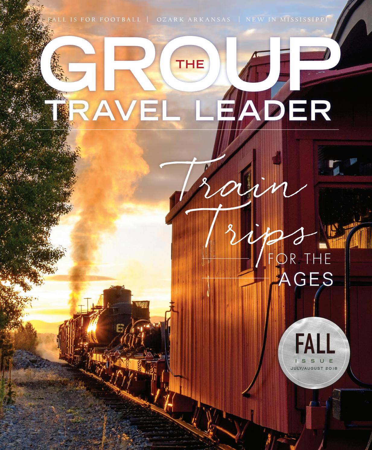 The Group Travel Leader July August 2018 by The Group Travel Leader ...