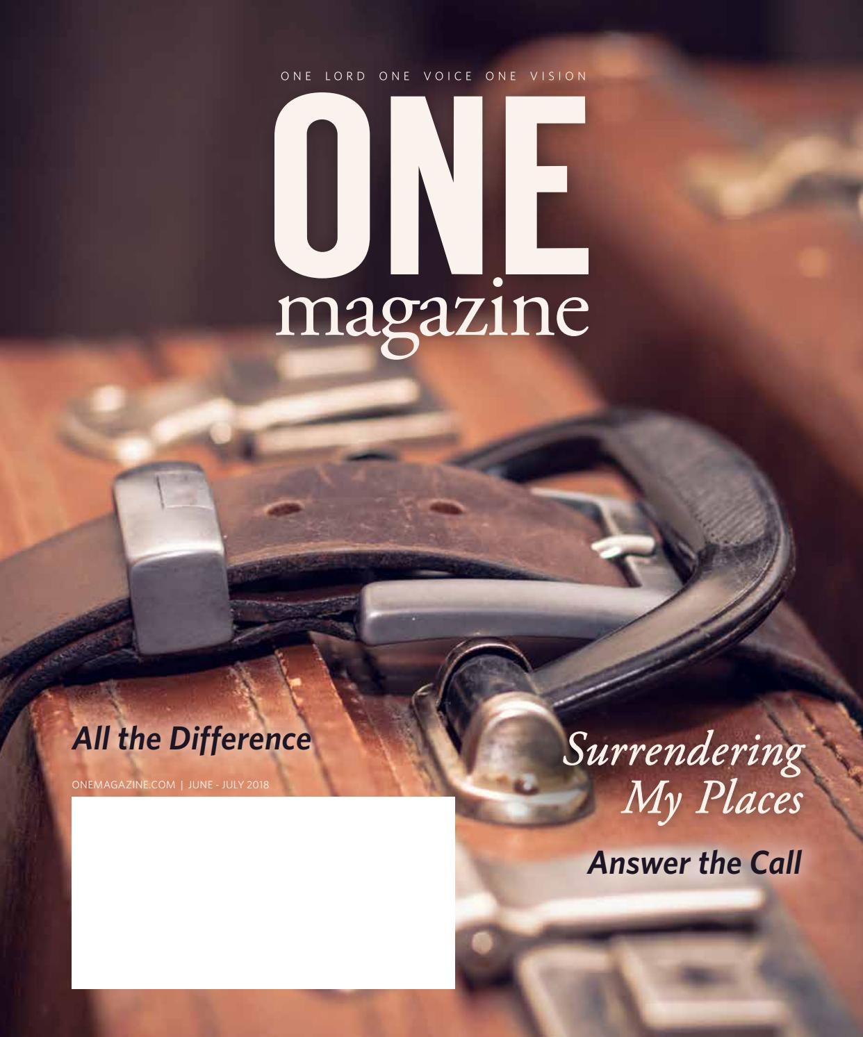 ONE Magazine | June-July 2018 by ONE Magazine - Issuu