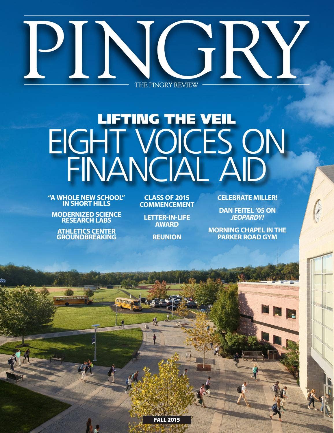 Pingry Review, Fall 2015 by The Pingry School - Issuu