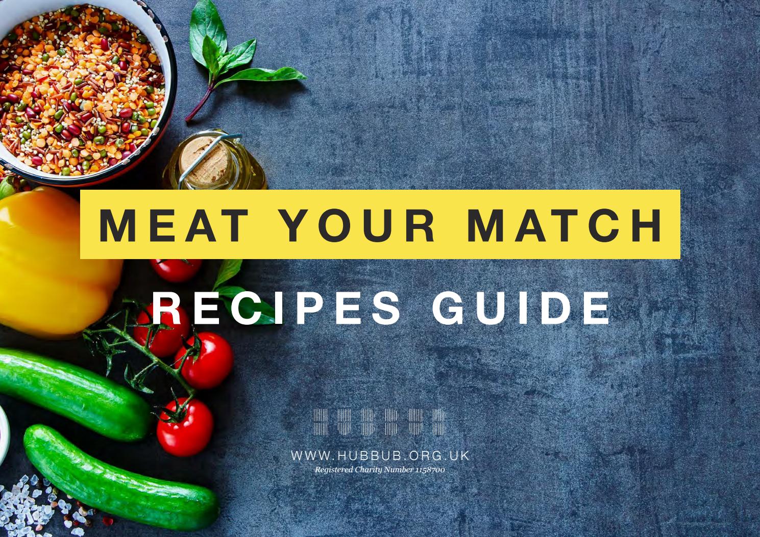 A guide to meat-less recipes I Hubbub by HUBBUB - Issuu