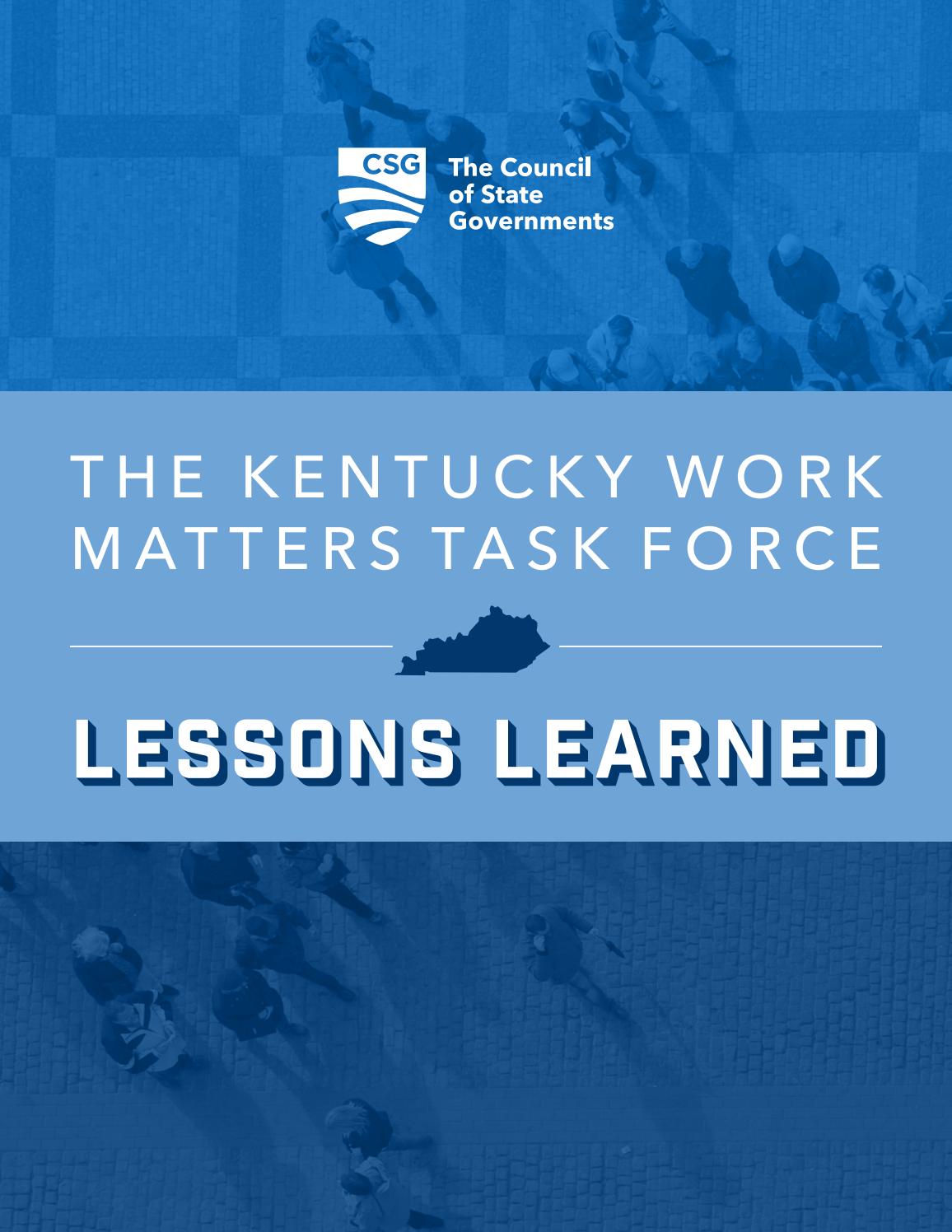 The Kentucky Work Matters Task Force: Lessons Learned by The Council of ...