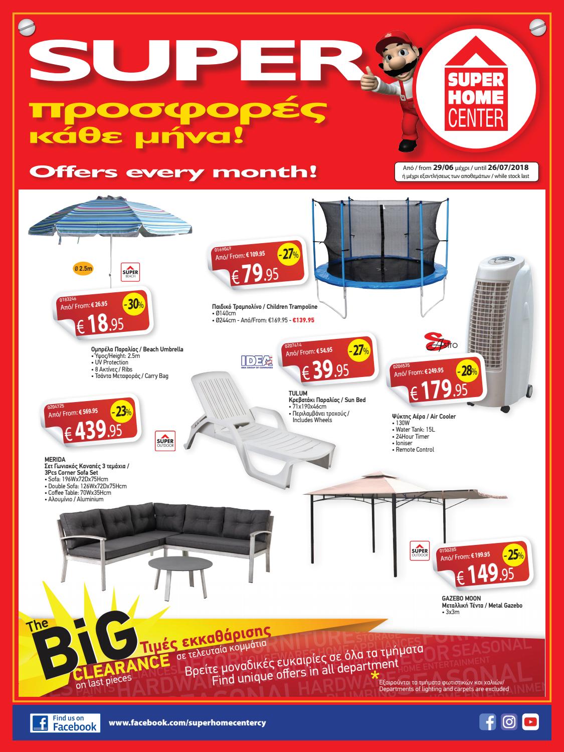 Superhome Center Offers 29/06-26/07/2018 by Superhome Center Cyprus - Issuu