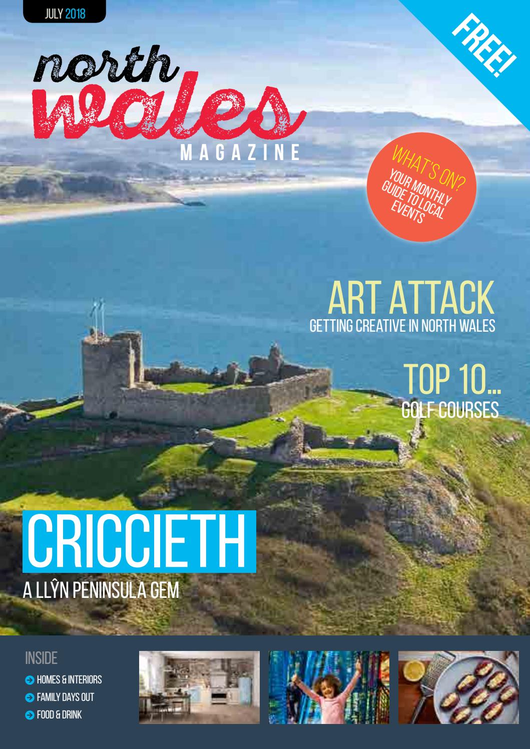 North Wales Magazine – July 2018 by North Wales Magazine - Issuu