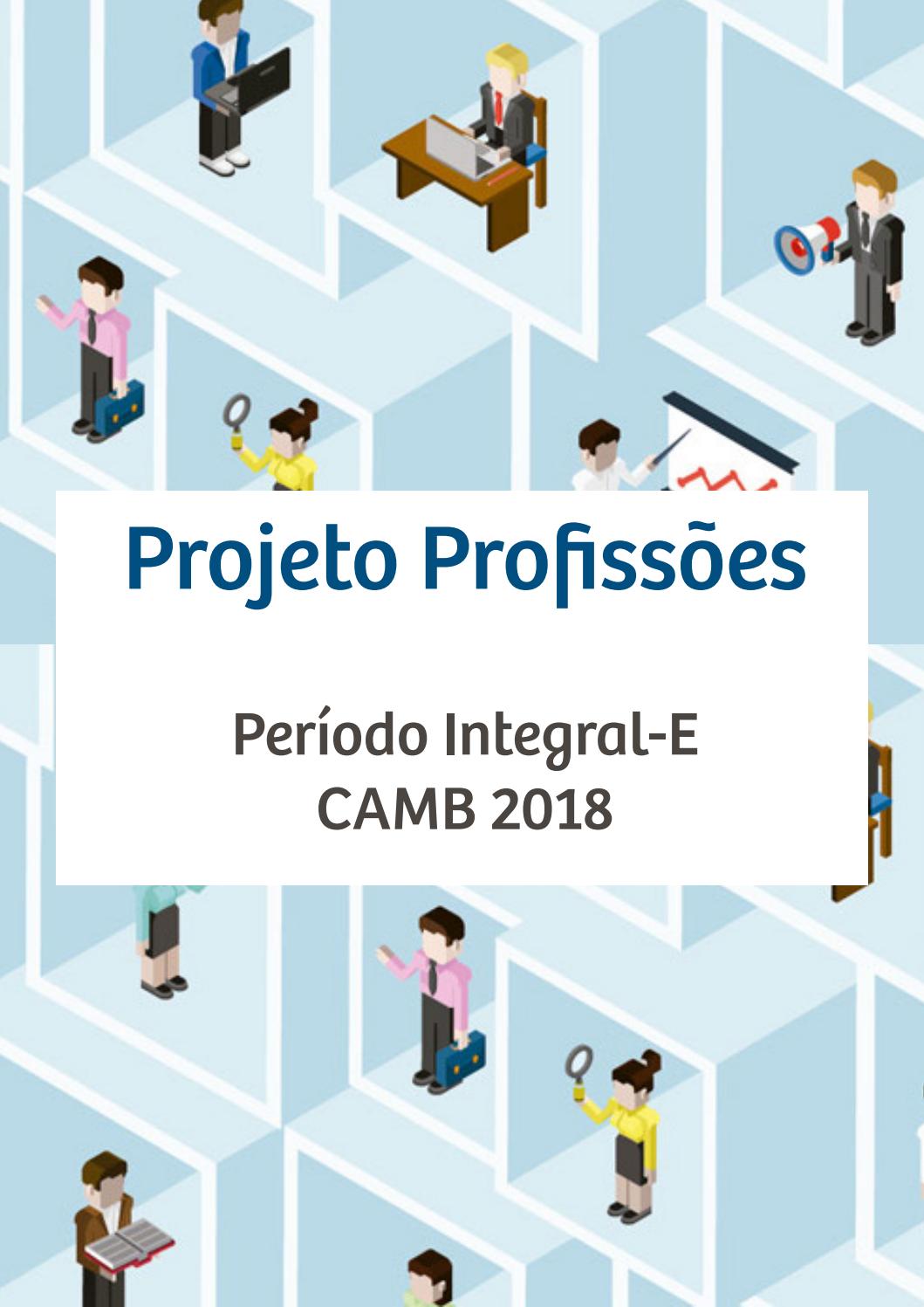 Projeto Profissões - Período Integral-E by CAMB - Escola Caminho Aberto ...
