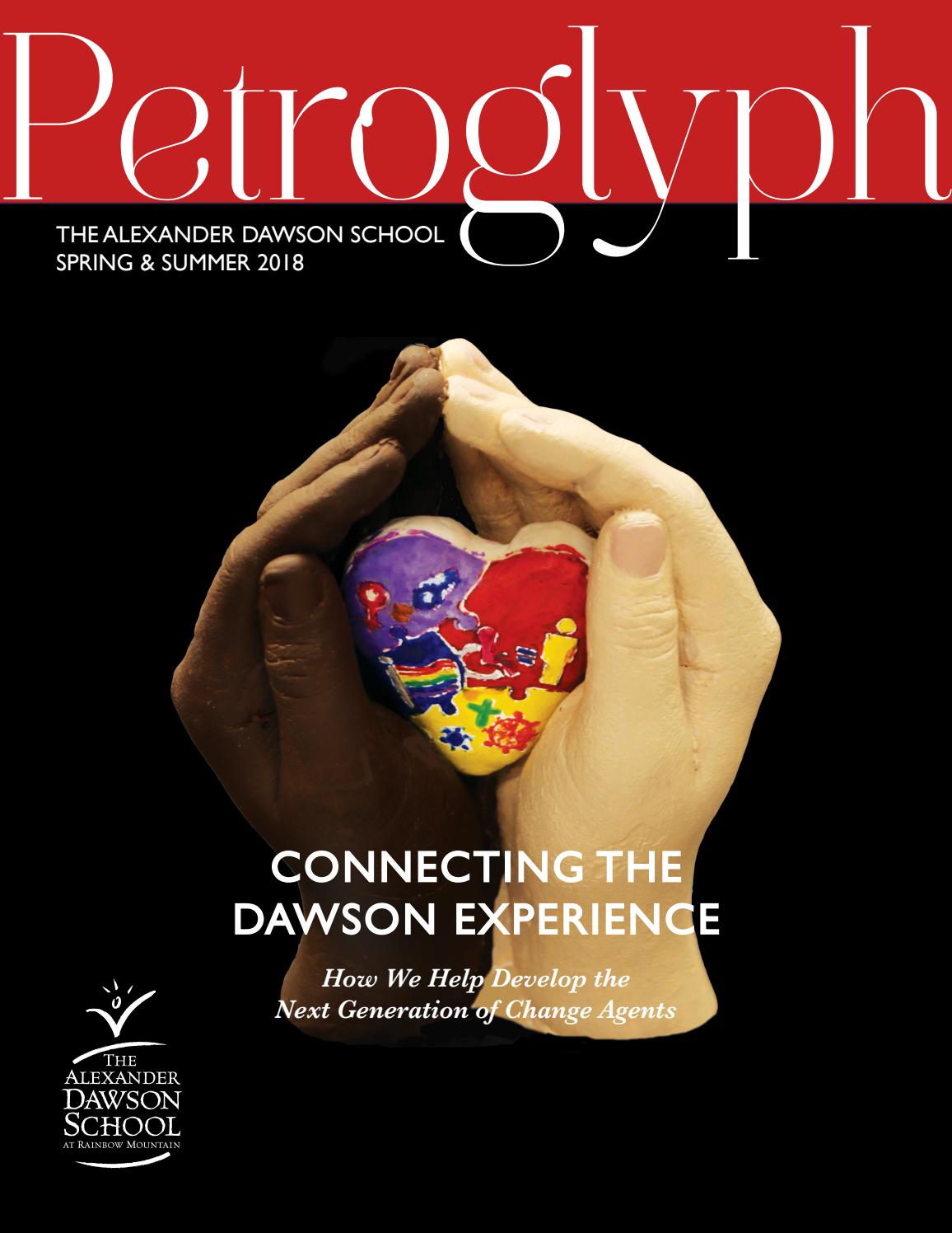 The Petroglyph Magazine, Spring + Summer 2018 by The Alexander Dawson ...