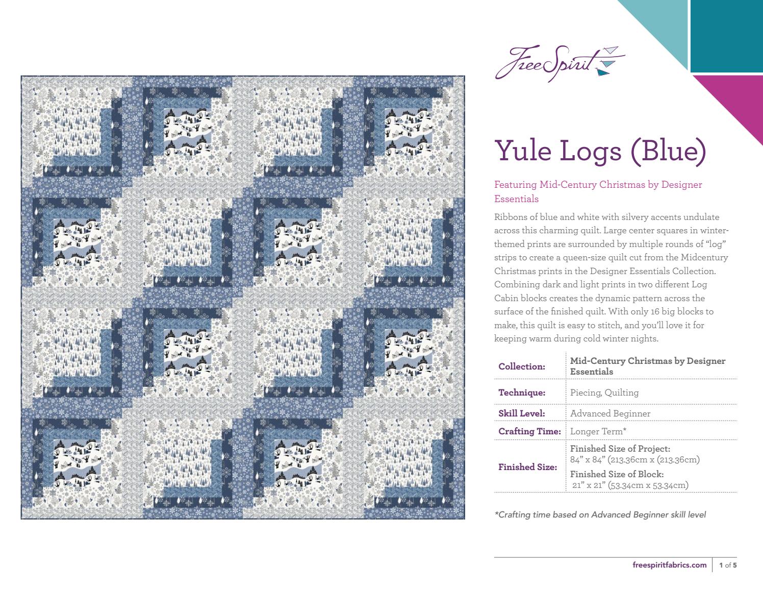 Yule Logs (Blue) Quilt Pattern by FreeSpirit Fabrics - Issuu
