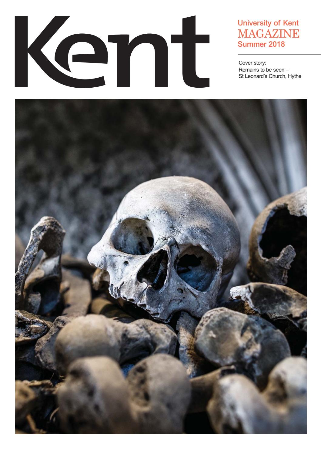 Kent magazine - Summer 2018 by University of Kent - Issuu