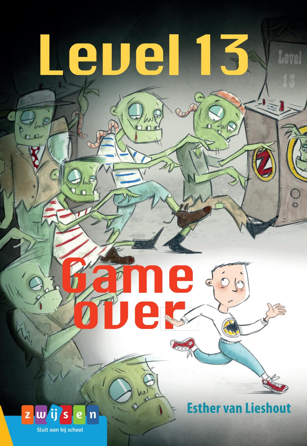 Level 13 Game Over by Uitgeverij Zwijsen - Issuu