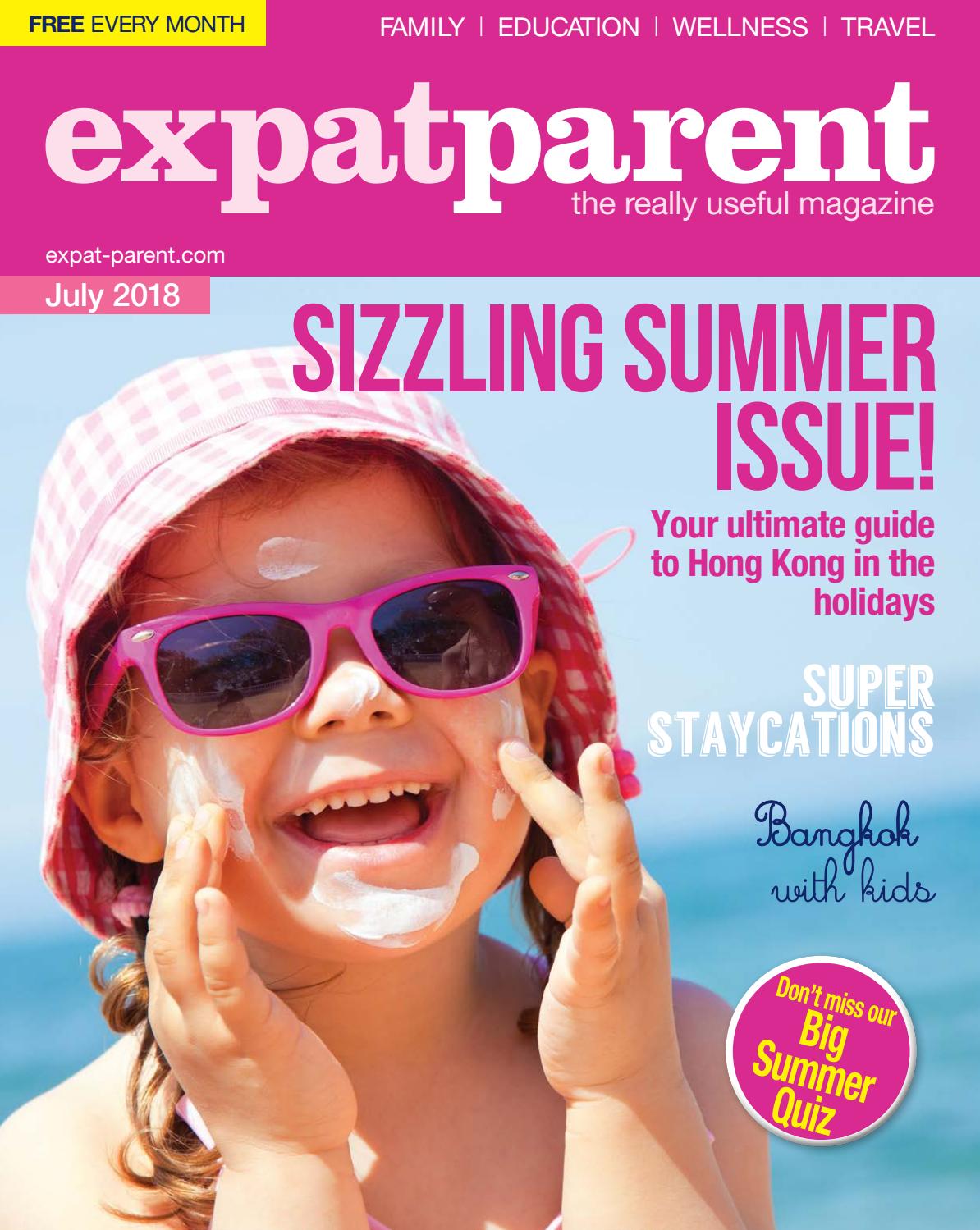Expat Parent July 2018 by Hong Kong Living Ltd - Issuu