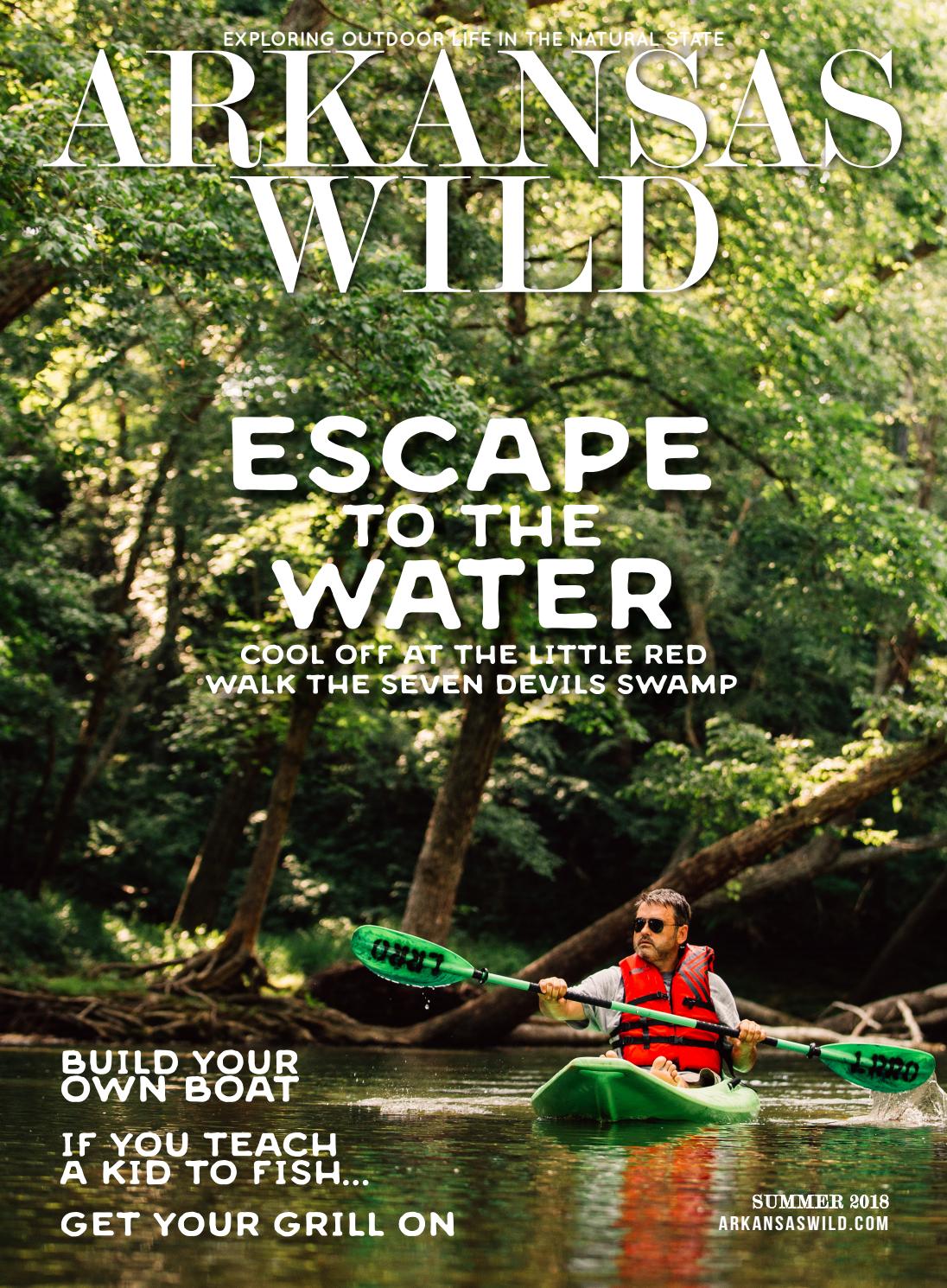Arkansas Wild | Summer | 2018 by Arkansas Times - Issuu