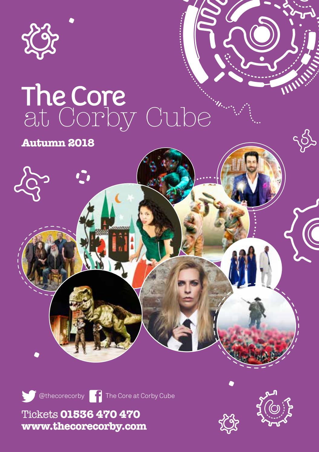 The Core at Corby Cube Autumn 2018 by RoyalDerngate - Issuu