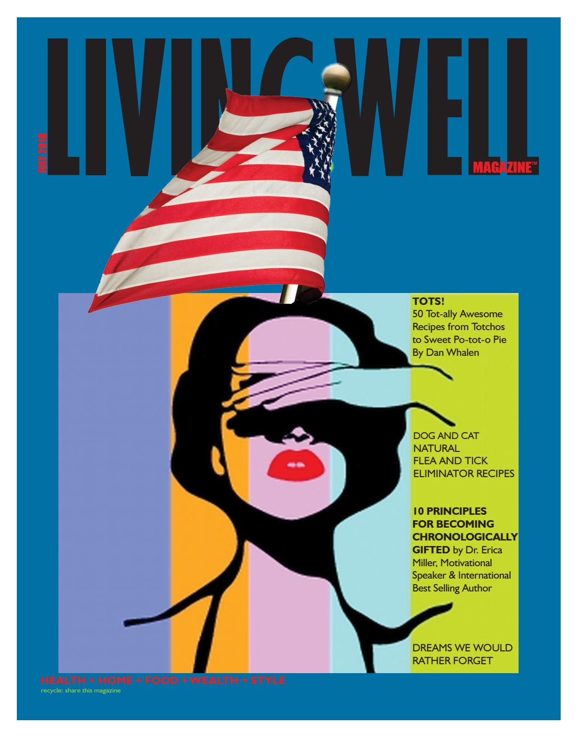 Living Well Magazine July 2018 by Living.Well Magazine - Issuu