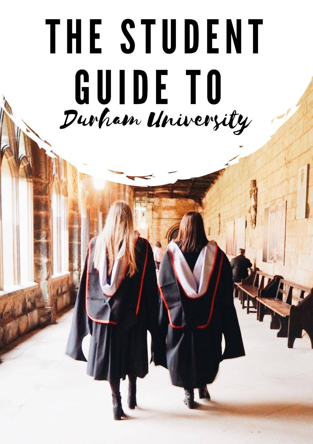The Student Guide to Durham University by Durham University - Issuu