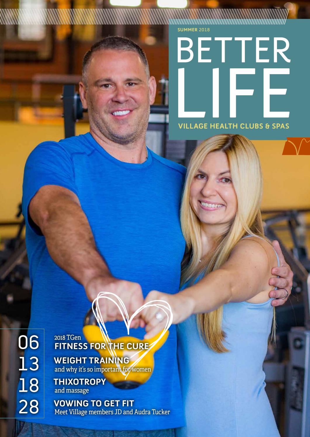 Betterlife Summer 2018 by Village Health Clubs and Spas - Issuu