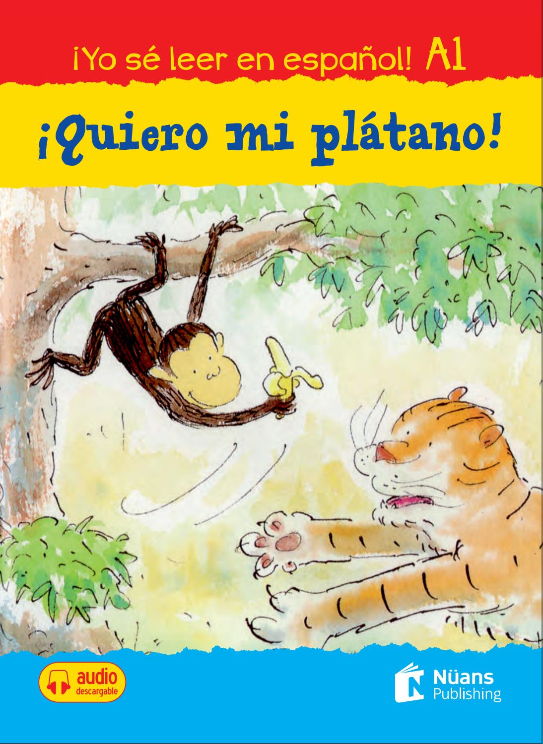 Quiero mi plátano! +audio descargable A1 (¡Yo sé leer en español!) by ...