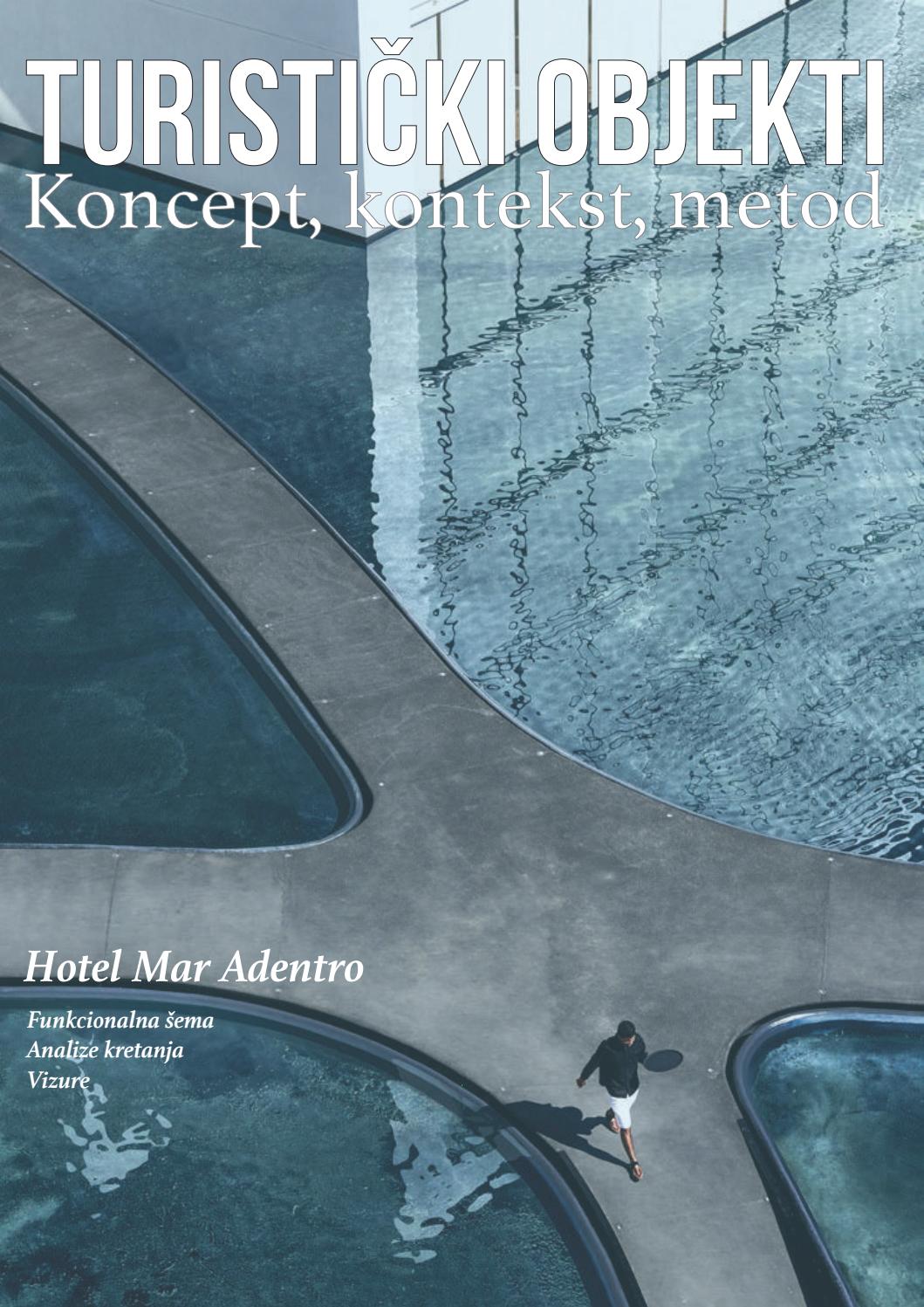 ARH_Turisti?ki objekti_Hotel Mar Adentro by Milja Mladenovic - Issuu