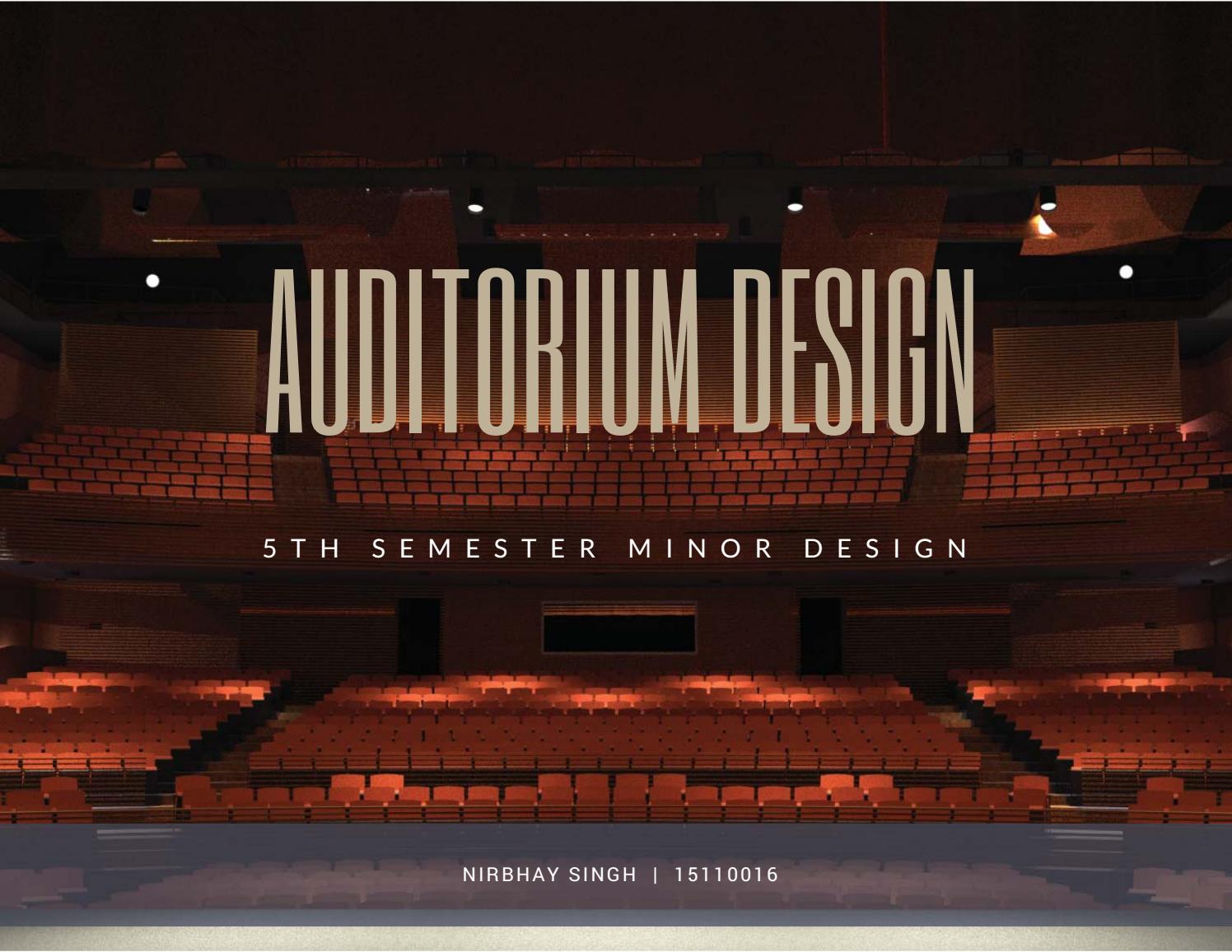 Auditorium Design by Nirbhay Singh - Issuu