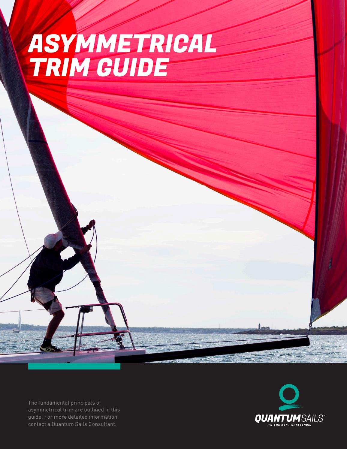 Asymmetrical Spinnaker Trim Guide by Quantum Sails - Issuu