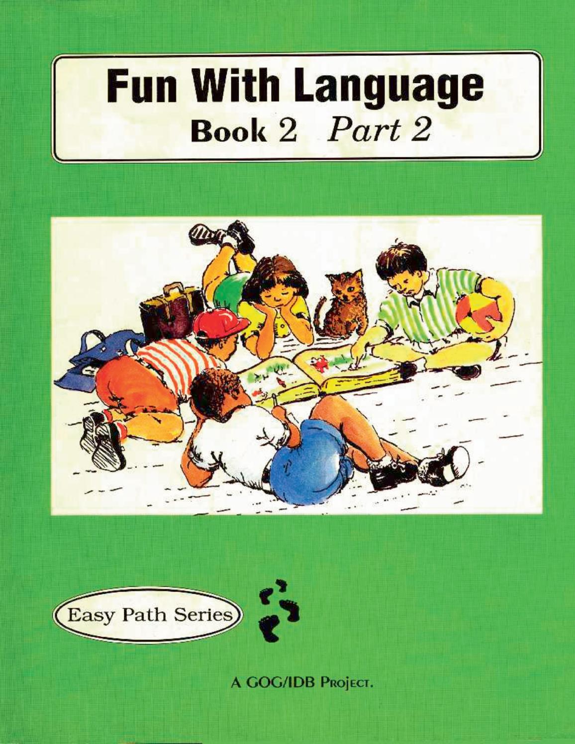 Fun with Language Book 2 part 2 by Ministry of Education Guyana - Issuu