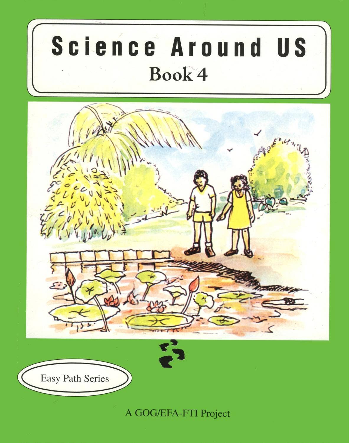 SCIENCE AROUND US BOOK 4 by Ministry of Education Guyana - Issuu