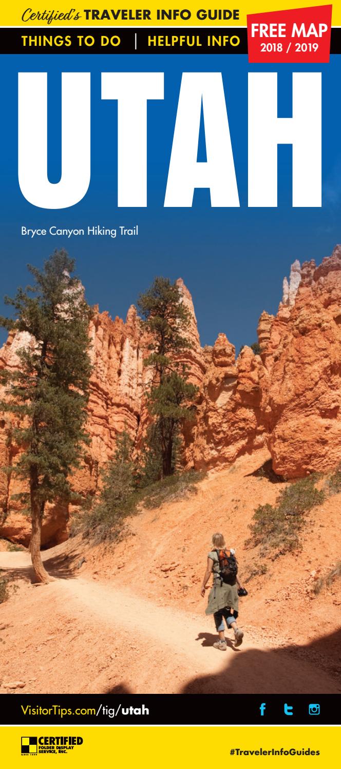 2018/2019 Utah Traveler Info Guide by Certified Folder Display - Issuu