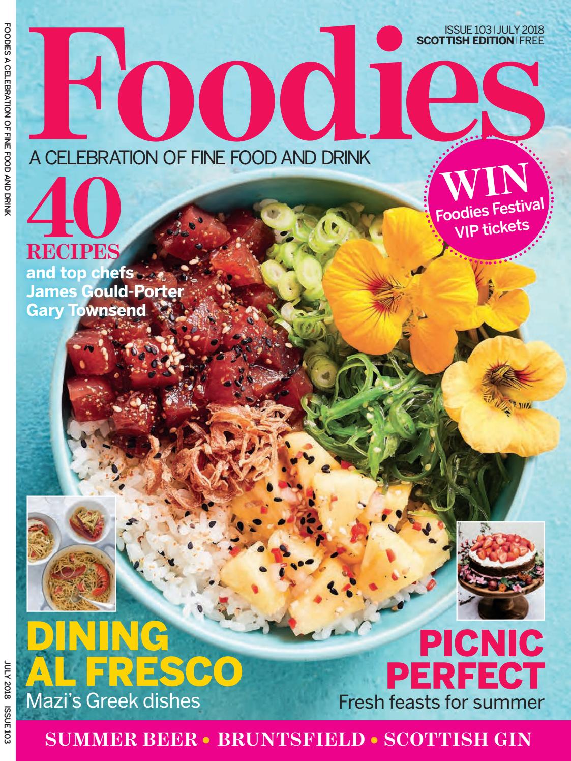 Foodies Magazine July 2018 by Media Company Publications Ltd - Issuu
