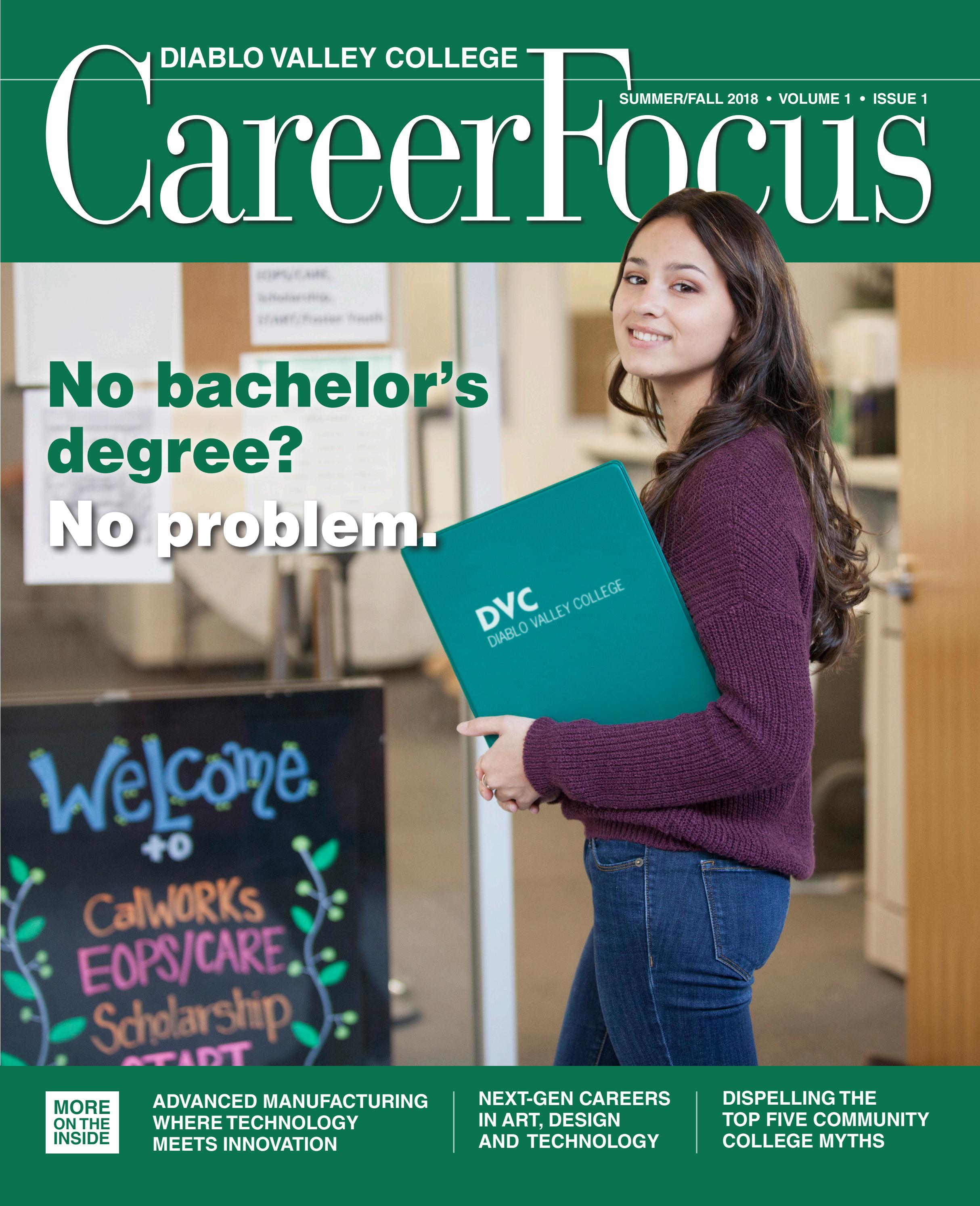 DVC Career Focus V1-Issue-1 by Diablo Valley College - Issuu